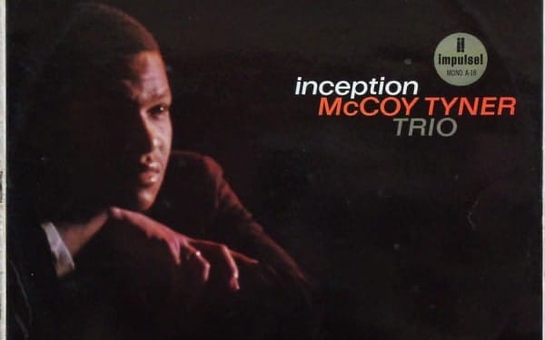 McCoy Tyner Trio: Inception